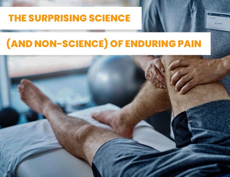 The Surprising Science (and Non-Science) of Enduring Pain - Ortho ...